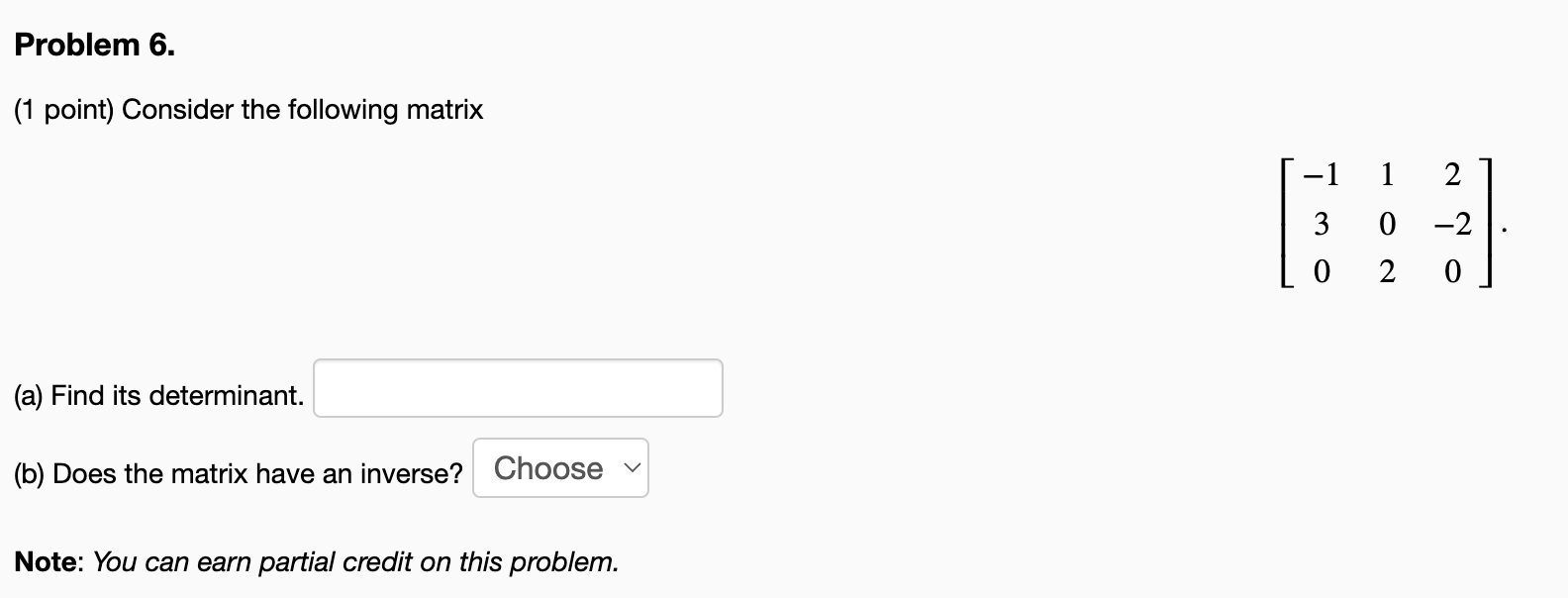 Solved Problem 6.(1 ﻿point) ﻿Consider the following | Chegg.com