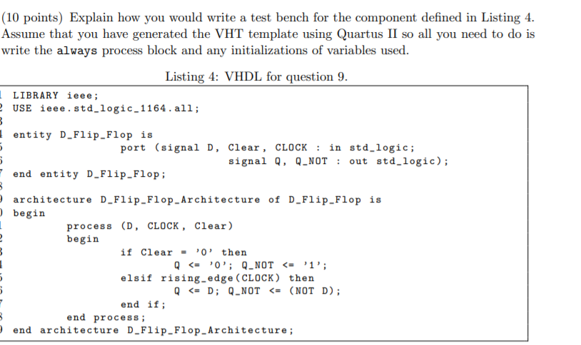 Solved (10 points) Explain how you would write a test bench | Chegg.com