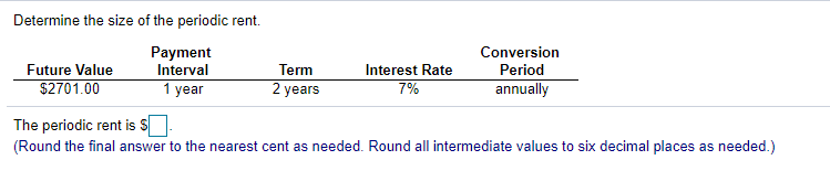 Solved Determine the size of the periodic rent. Payment | Chegg.com