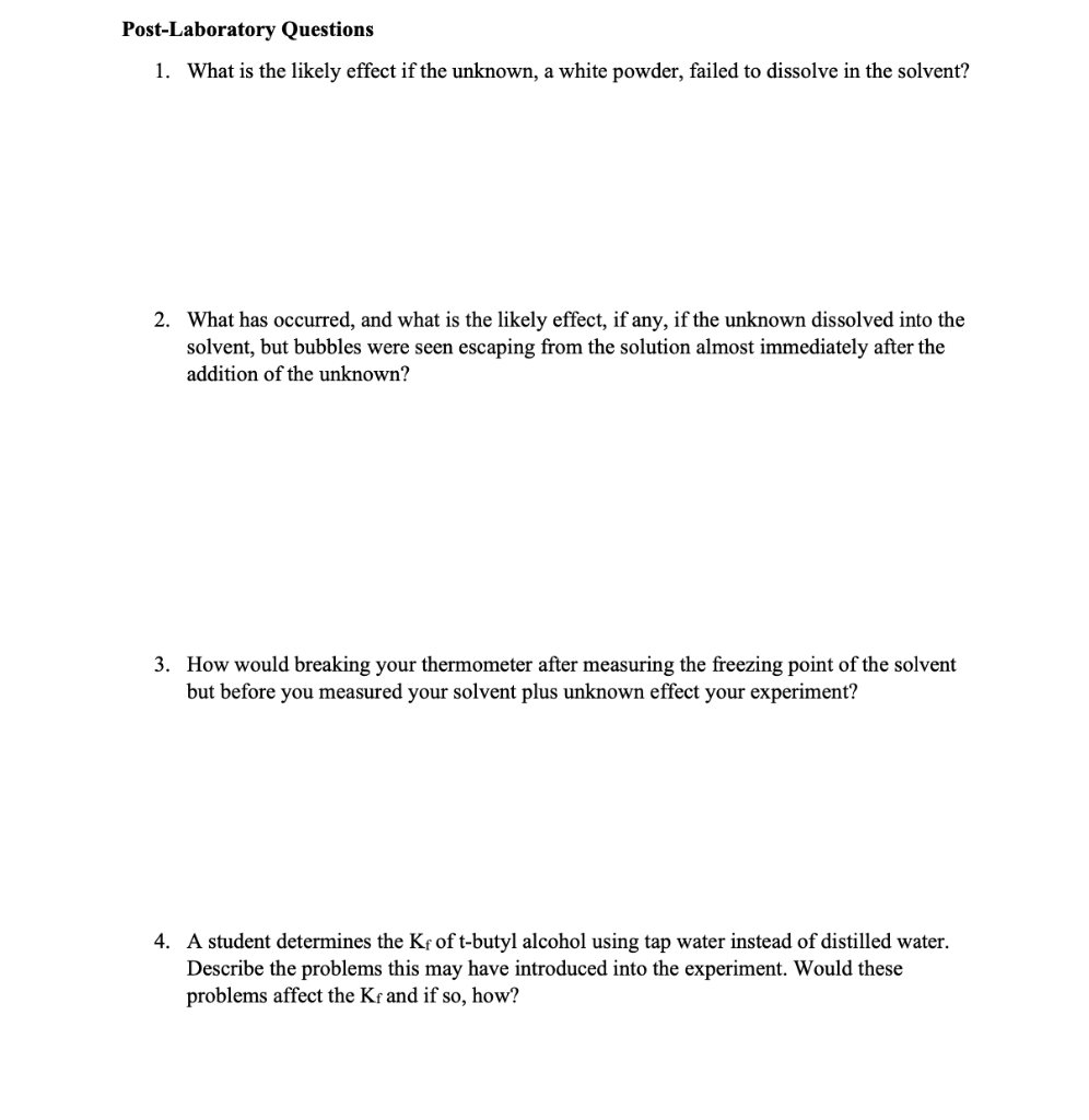 Solved Post-Laboratory Questions 1. What is the likely | Chegg.com