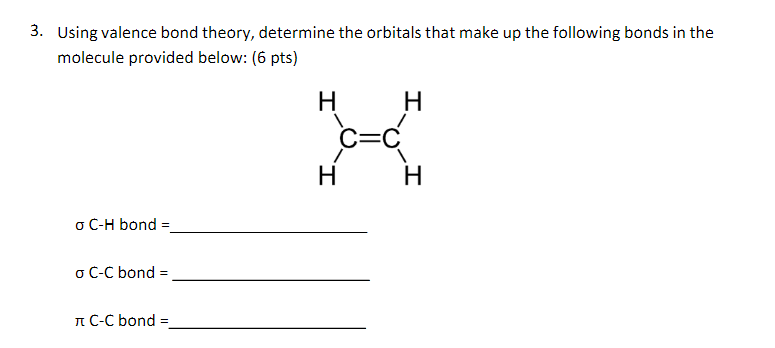 Solved 3. Using valence bond theory, determine the orbitals | Chegg.com