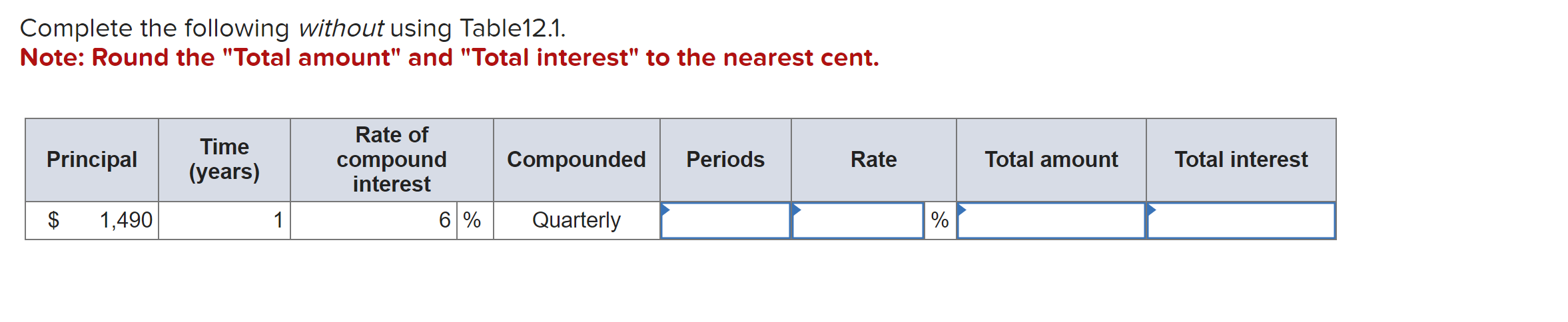 Solved Complete the following without using Table12.1. Note: | Chegg.com