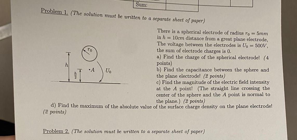 Solved Sum: Problem 1. (The solution must be written to a | Chegg.com