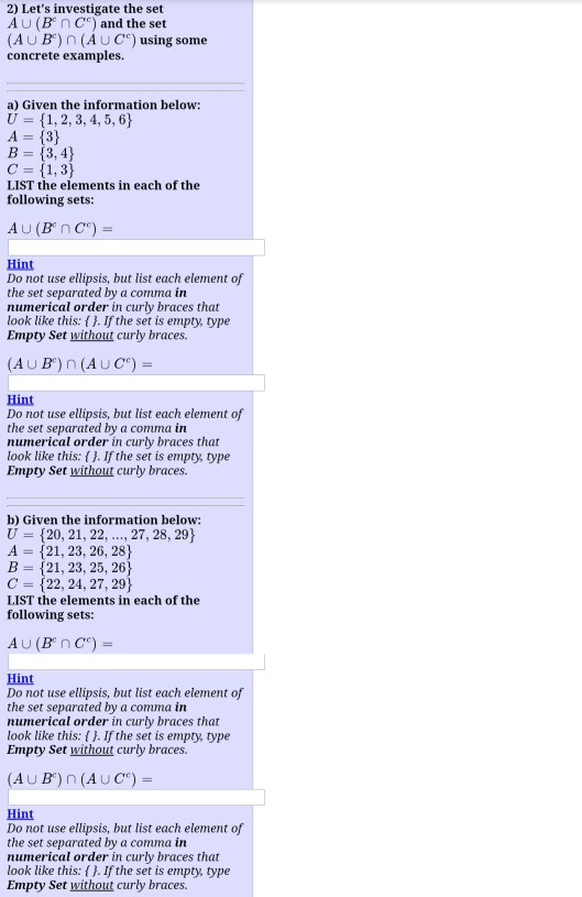 Solved 2) Let's investigate the set AU (Bºn C) and the set | Chegg.com