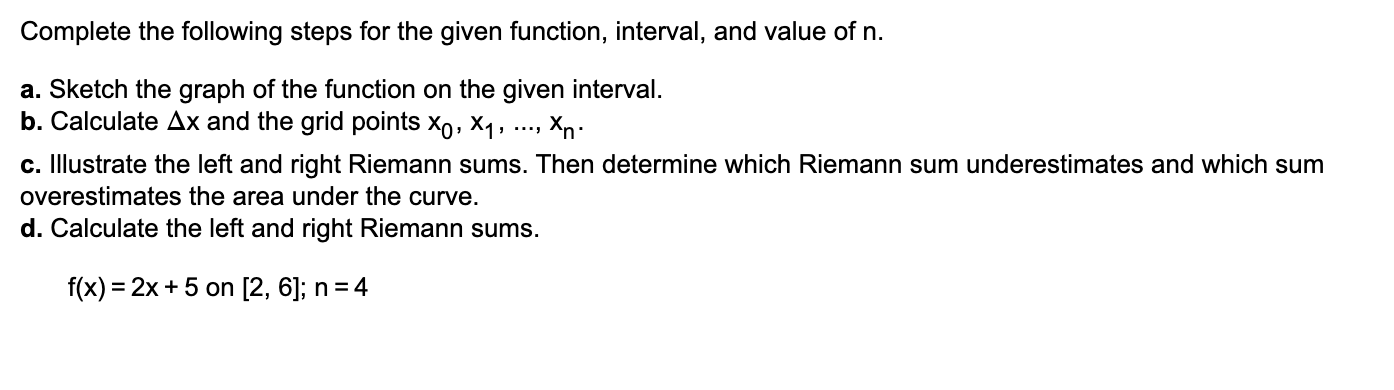 Solved Complete the following steps for the given function, | Chegg.com
