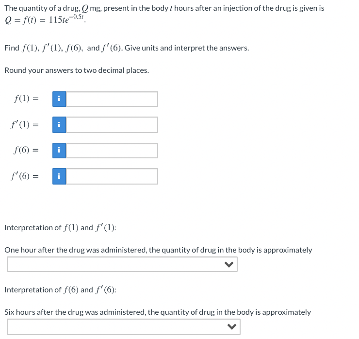 Solved The quantity of a drug, Q mg, present in the body t | Chegg.com