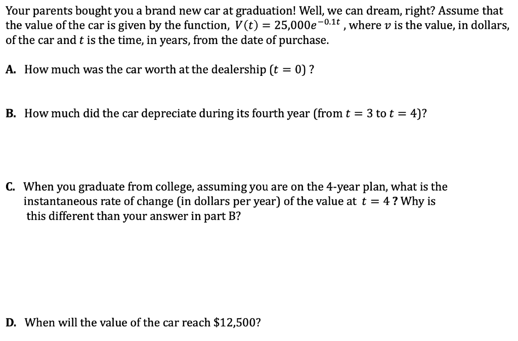 Solved Your parents bought you a brand new car at | Chegg.com