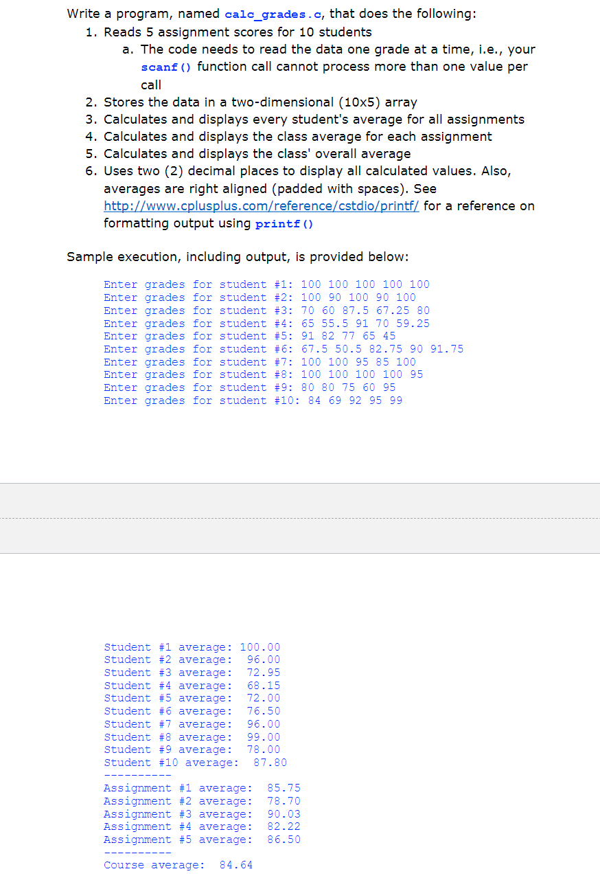 Solved Write a program, named calc_grades.c, that does the | Chegg.com Solved Write a program, named calc_grades.c, that does the | Chegg.com