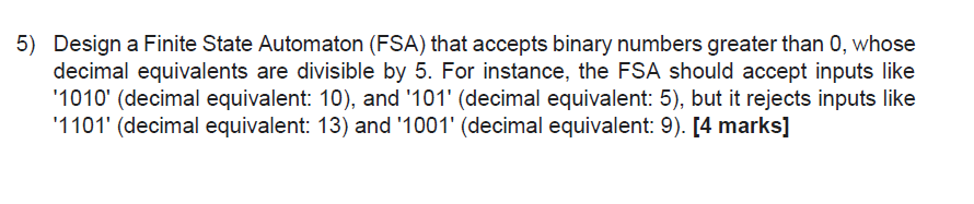 Solved Design a Finite State Automaton (FSA) ﻿that accepts | Chegg.com