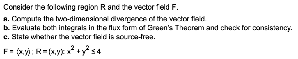 Solved Consider the following region R and the vector field | Chegg.com