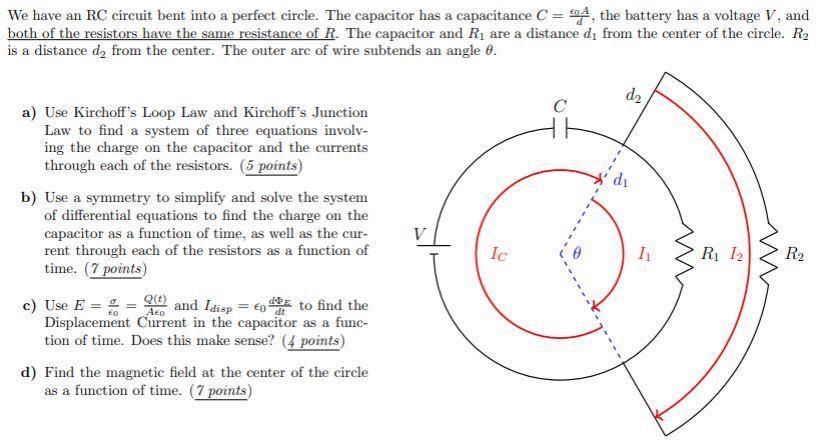 Solved We have an RC circuit bent into a perfect circle. The | Chegg.com