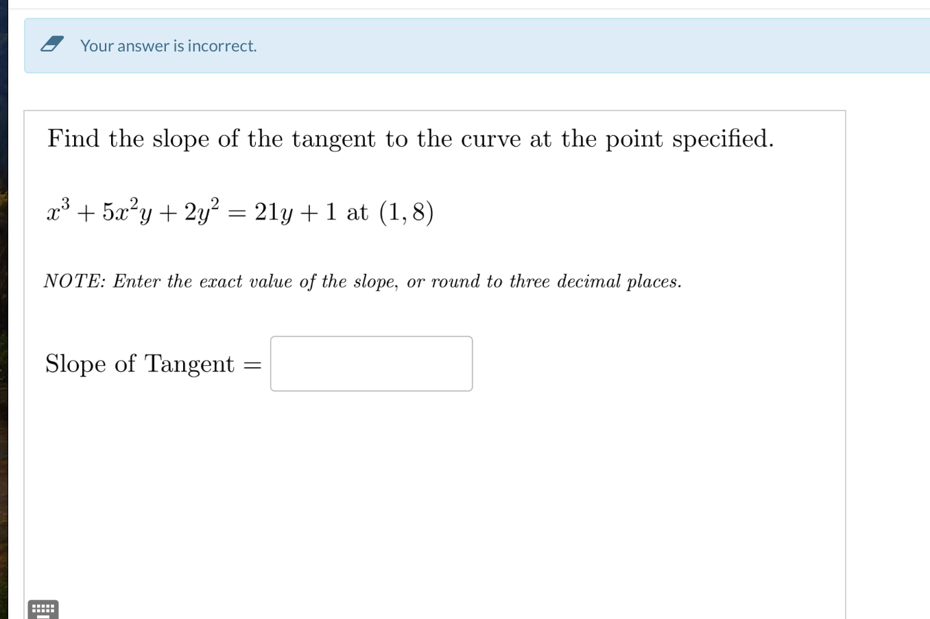 Find the slope of the tangent to the curve at the | Chegg.com