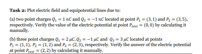 Solved Task 2: Plot electric field and equipotential lines | Chegg.com