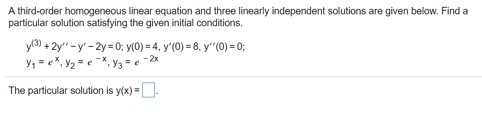 A third-order homogeneous linear equation and three | Chegg.com