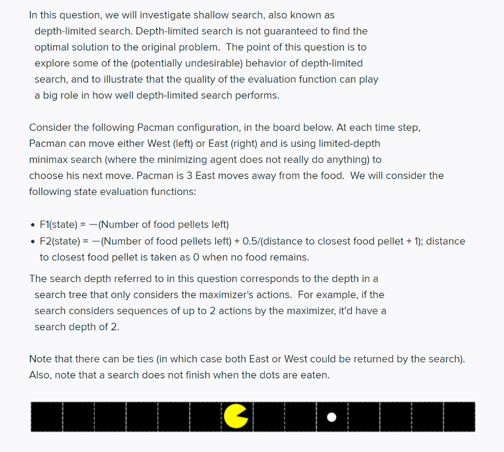 Solved In this question, we will investigate shallow search, | Chegg.com