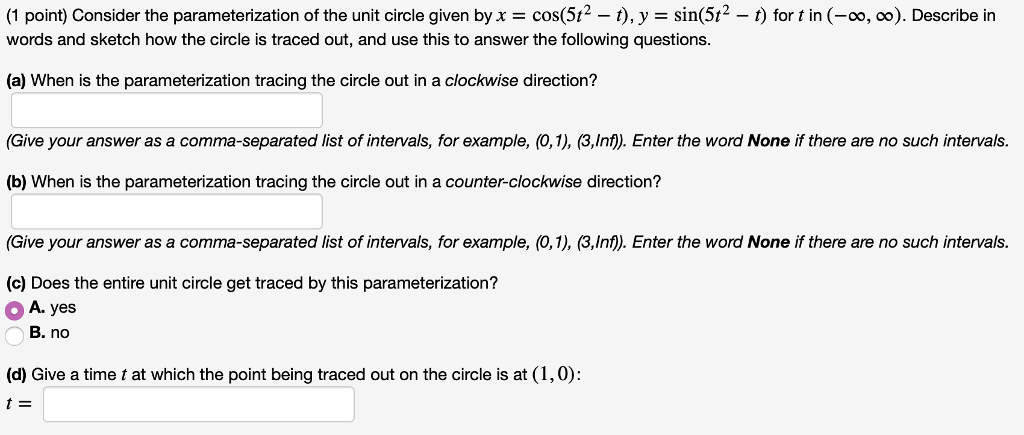 Solved (1 point) Consider the parameterization of the unit | Chegg.com