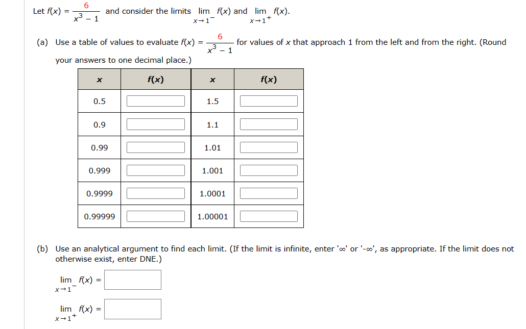 Solved Let f(x)=6x3-1 ﻿and consider the limits limx→1-f(x) | Chegg.com