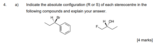Solved . 4. a) a) Indicate the absolute configuration (R or | Chegg.com