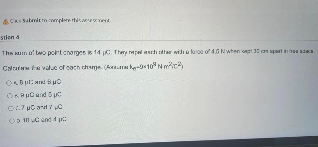Solved Click Submit to complete this assessment. stion 4 The | Chegg.com
