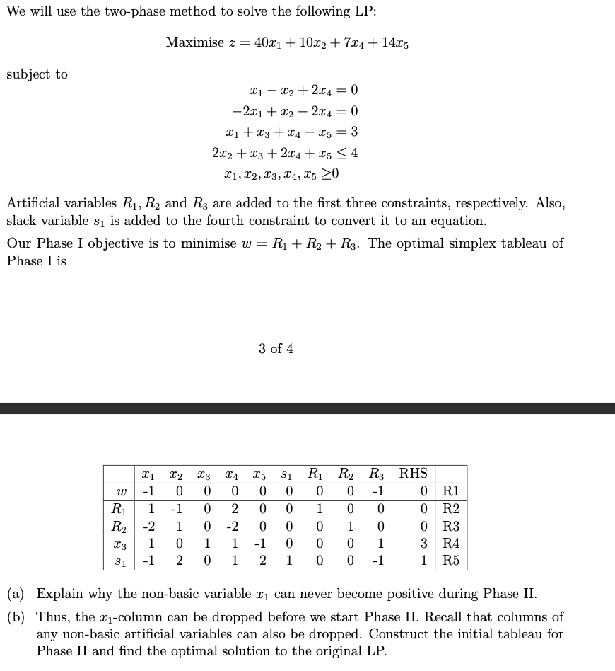 We ﻿will use the two-phase method to ﻿solve the | Chegg.com
