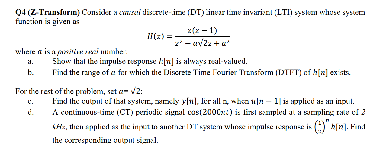 Solved Q4 (Z-Transform) Consider a causal discrete-time (DT) | Chegg.com
