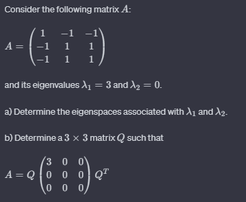 Solved Consider the following matrix A : A=⎝⎛1−1−1−111−111⎠⎞ | Chegg.com