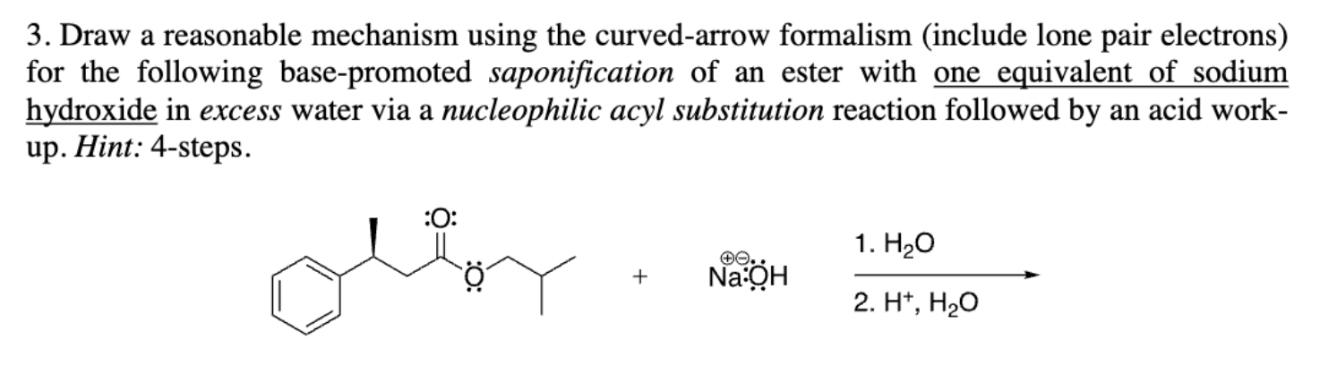 Solved 3. Draw a reasonable mechanism using the curved-arrow | Chegg.com