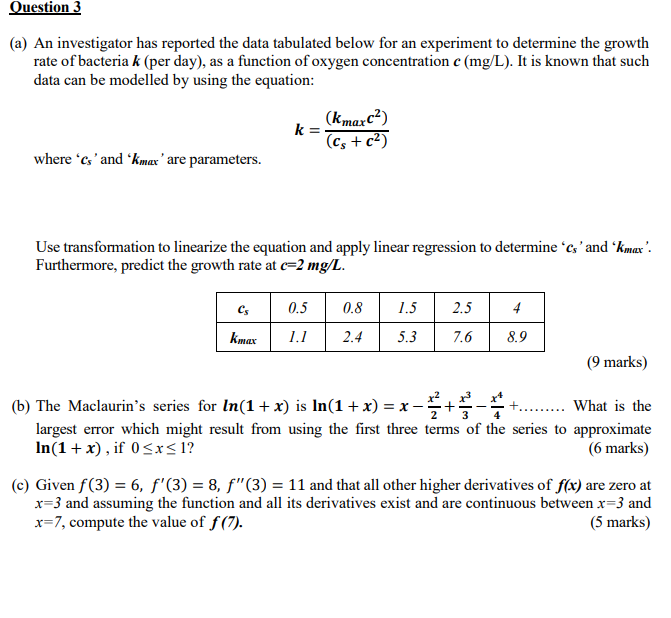 Solved Question 3 (a) An investigator has reported the data | Chegg.com