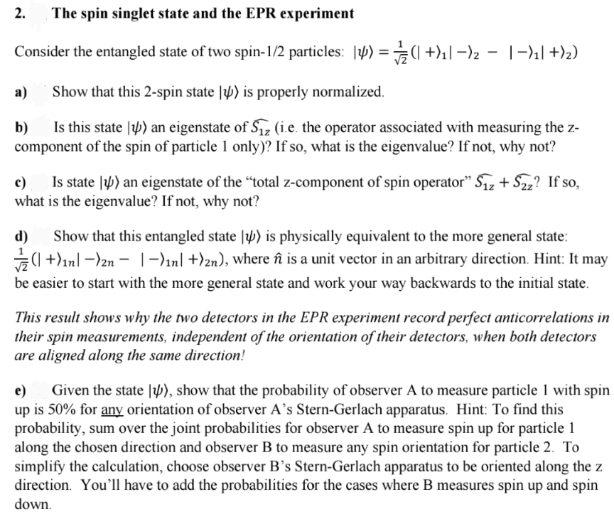 Solved Consider the entangled state of two spin- 1/2 | Chegg.com