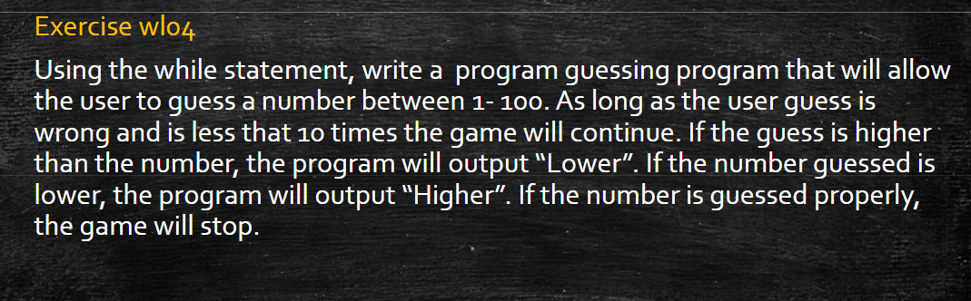 Solved Exercise wlo4 Using the while statement, write a | Chegg.com