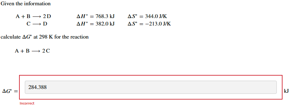 Solved Given the information A+B 2DC DΔH∘=768.3 kJΔH∘=382.0 | Chegg.com