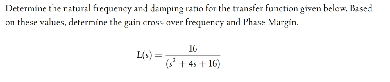 Solved Determine the natural frequency and damping ratio for | Chegg.com