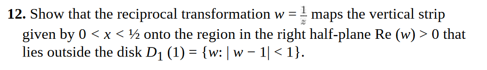 Solved 12. Show that the reciprocal transformation w=z1 maps | Chegg.com