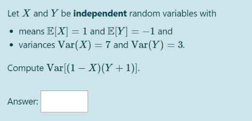 Solved Let X and Y be independent random variables with - | Chegg.com