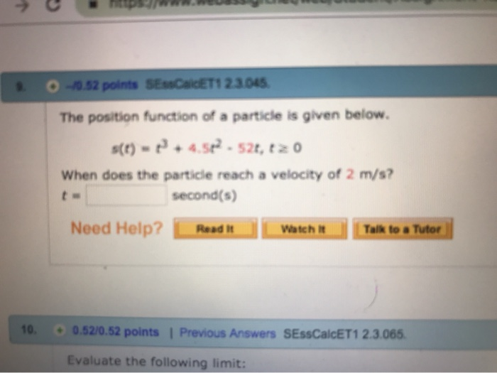 Solved O0.52 points SEssCalcET1 2.3.045 9 The position | Chegg.com