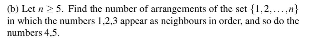 Solved (b) Let n 5. Find the number of arrangements of the | Chegg.com