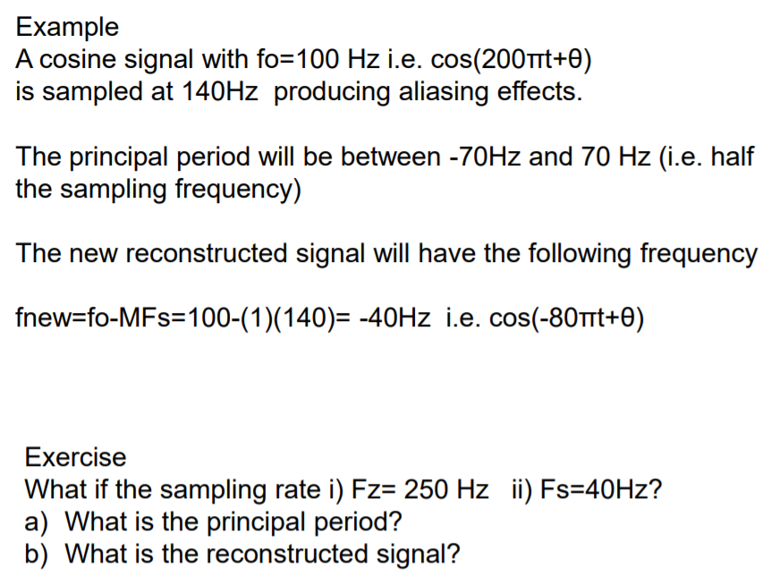Solved Example A cosine signal with fo=100 Hz i.e. | Chegg.com
