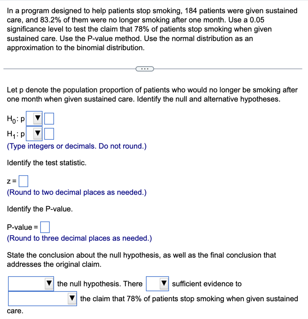 Solved In a program designed to help patients stop smoking, | Chegg.com