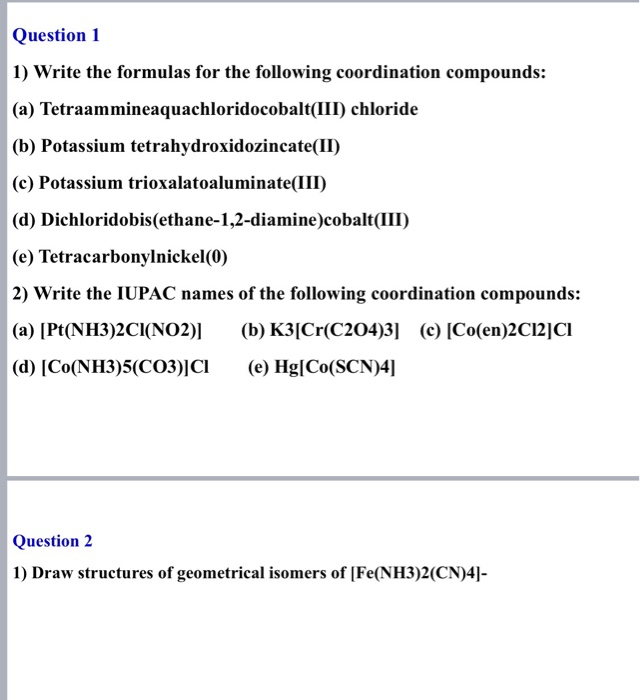 Solved Question 1 1) Write the formulas for the following | Chegg.com