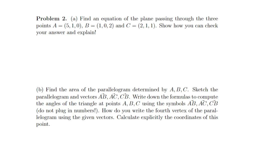 Solved Problem 2. (a) Find an equation of the plane passing | Chegg.com