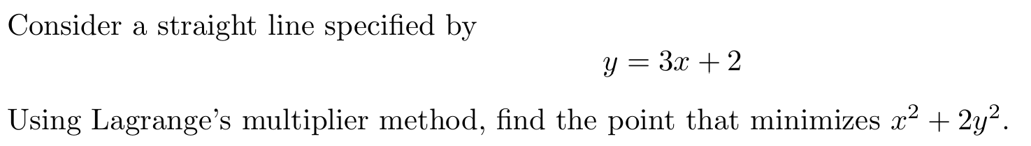 Solved Consider a straight line specified byy=3x+2Using | Chegg.com