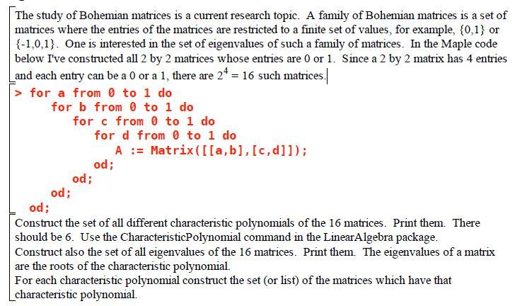 Solved The study of Bohemian matrices is a current research | Chegg.com