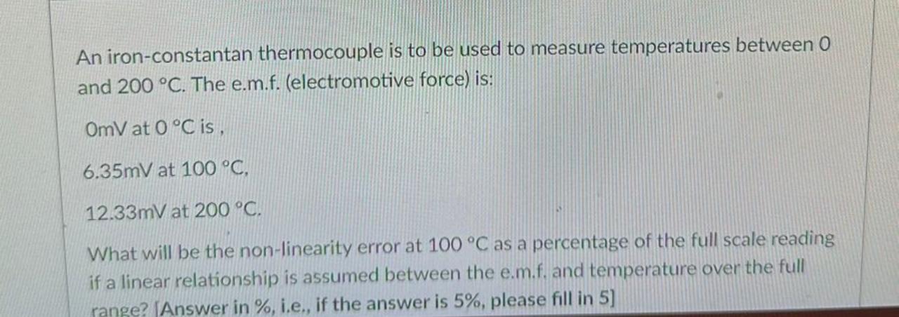 Solved An iron-constantan thermocouple is to be used to | Chegg.com