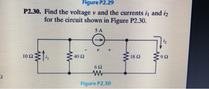 Solved Figure P2.29 P2.30. Find the voltage v and the | Chegg.com