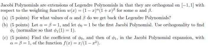 Solved Jacobi Polynomials are extensions of Legendre | Chegg.com