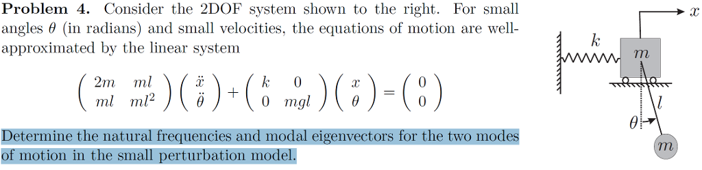 Solved Consider the 2DOF system shown to the right. For | Chegg.com