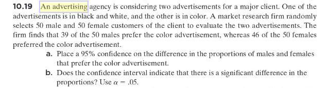 Solved 10.19 agency is considering two advertisements for a | Chegg.com