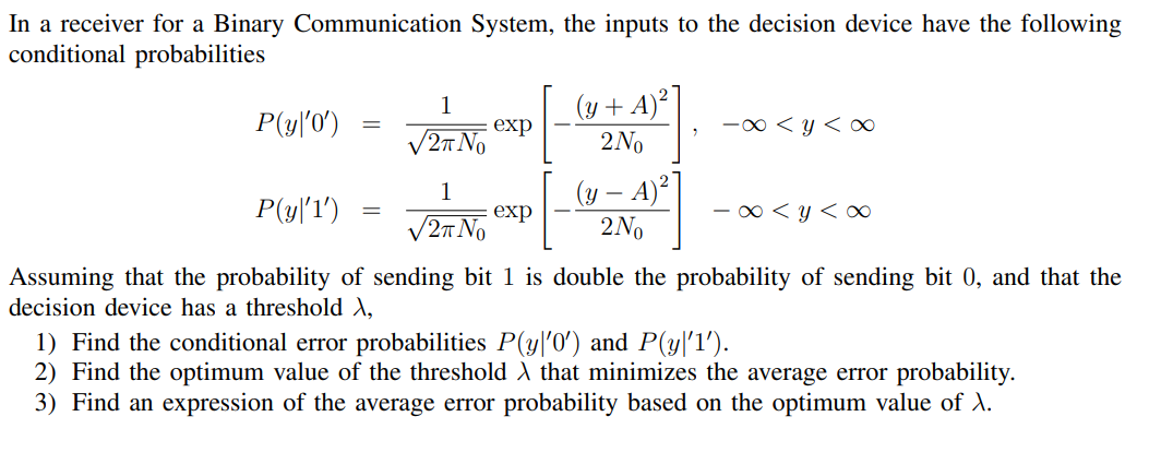 Solved In a receiver for a Binary Communication System, the | Chegg.com