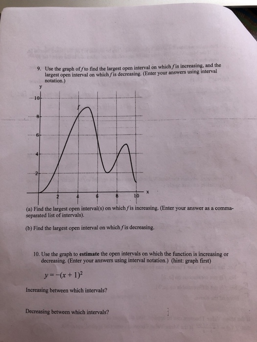Solved 9. Use the graph of/to find the largest open interval | Chegg.com