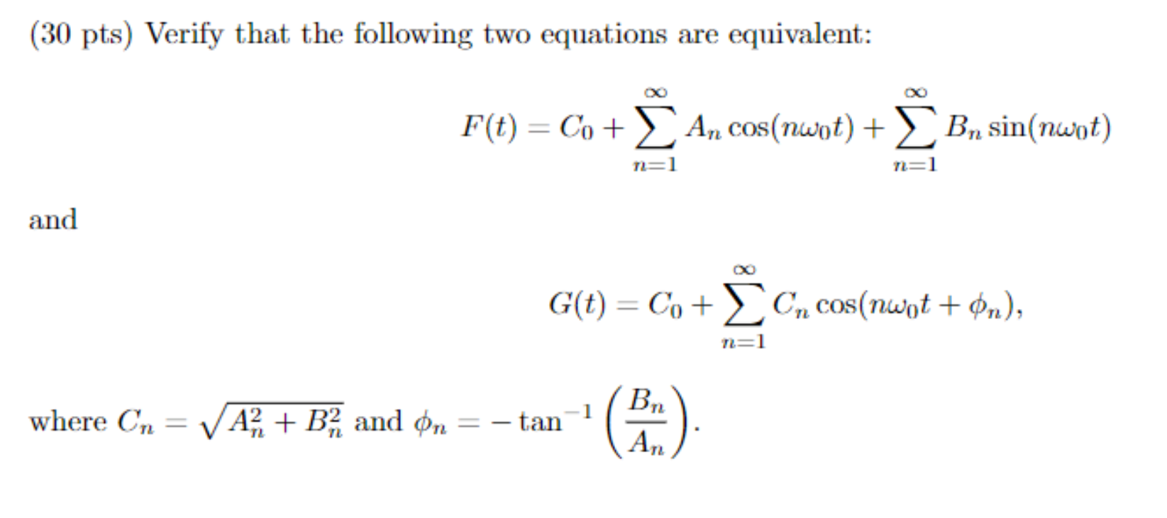 Solved (30 pts) Verify that the following two equations are | Chegg.com